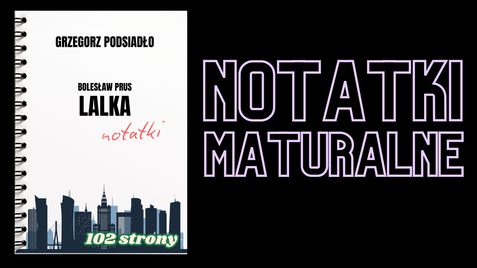 "Lalka" Prusa - kompletne notatki - Grzegorz Podsiadło