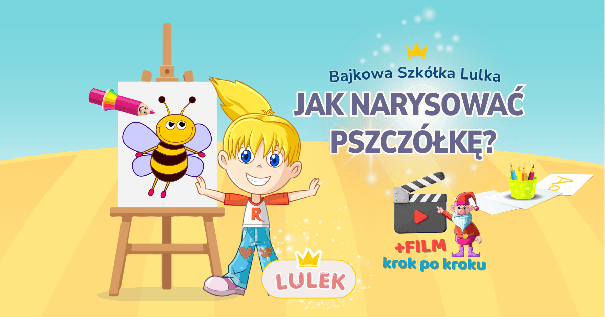 Jak narysować pszczółkę? - bajkowe rysowanie dla dzieci. - Lulek.tv